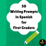50 Writing Prompts in Spanish (50 Hojas de Escritura para Primer grado ...