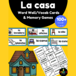La casa (Word Wall / Vocab Cards, Memory game) Spanish House - Spanish ...