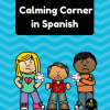 Calm Down Corner in Spanish (Esquina de calmarse tranquilizarse ...