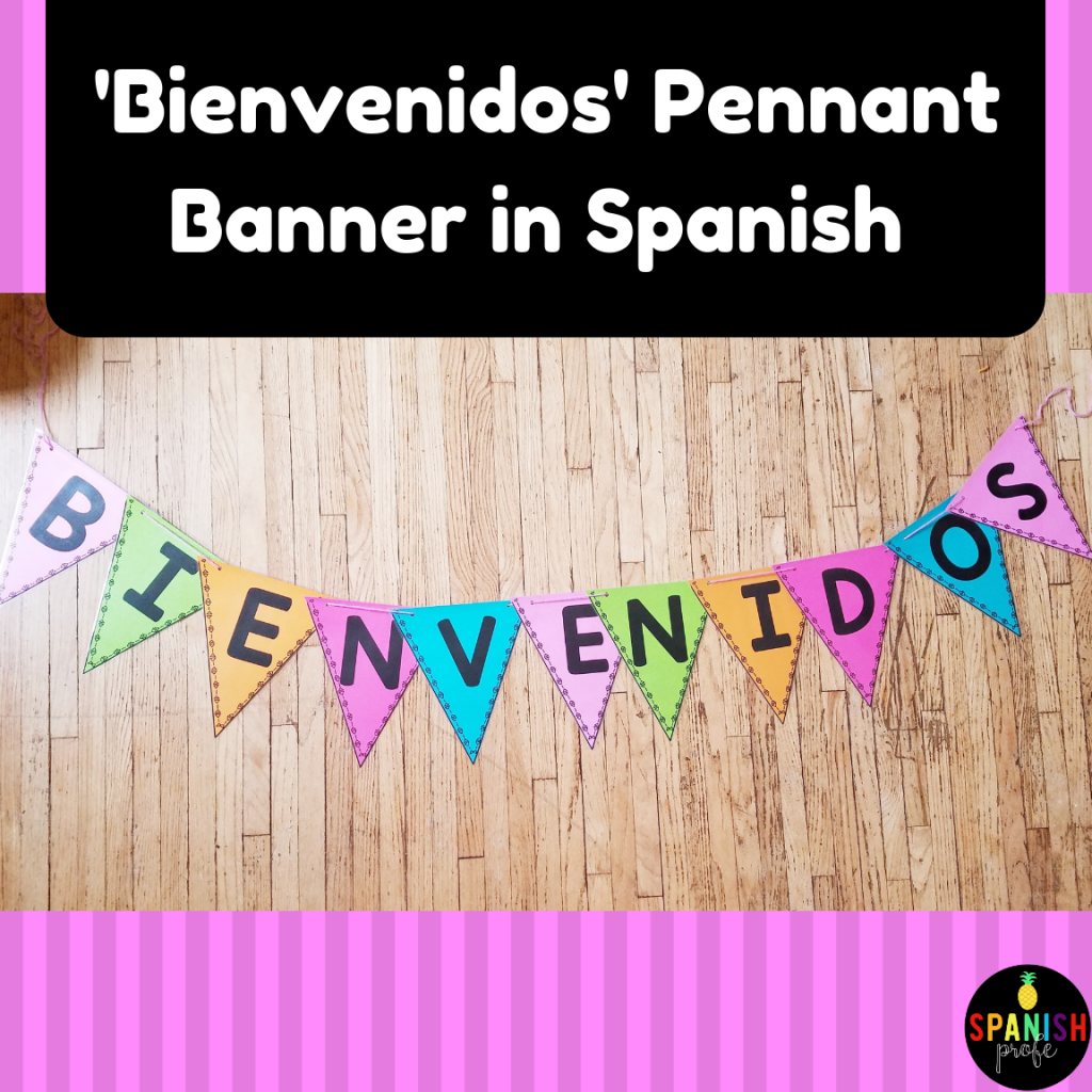 Bienvendios Pennant Banner in Spanish (Banderin Bienvenidos) - Spanish ...