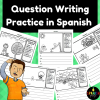 Question Writing Practice in Spanish (Practicar escribir preguntas en ...